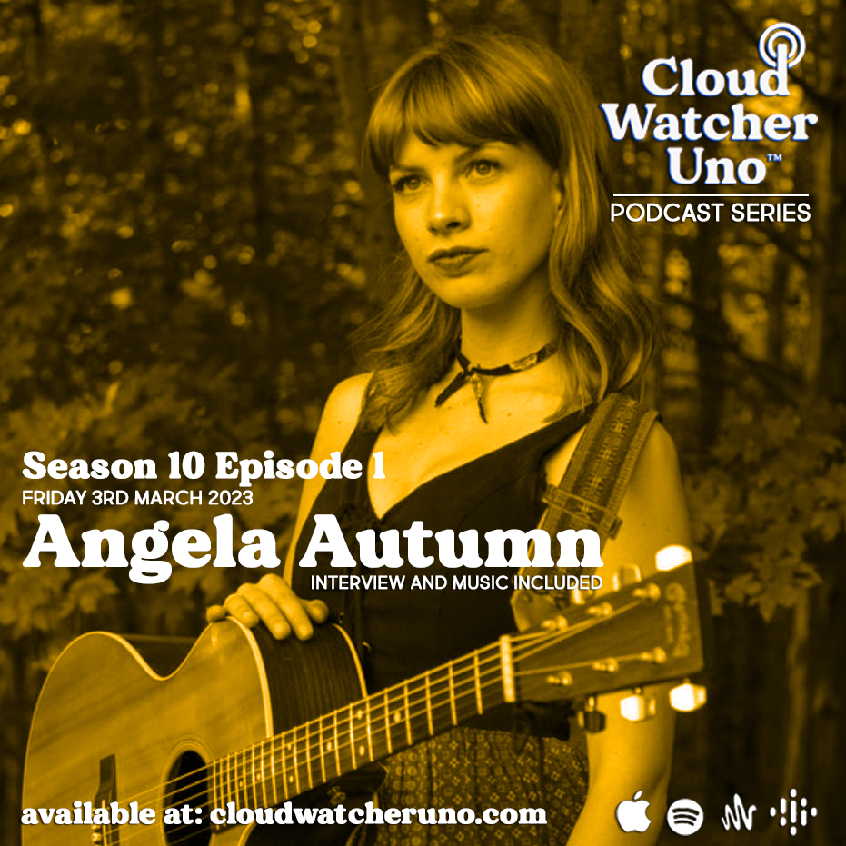 CloudwatcherUno Podcast Season 10 – Ep 1 ~ Angela Autumn ...
