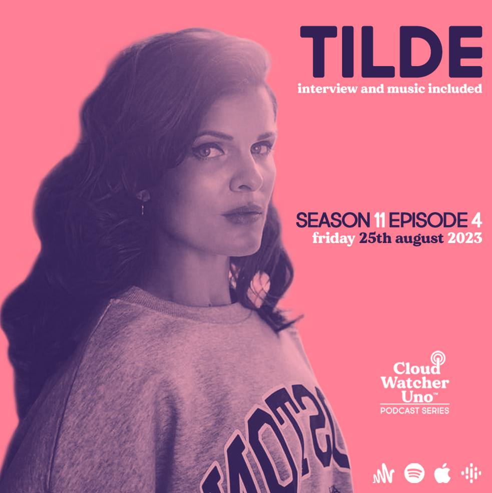 CloudwatcherUno Podcast S11 Ep 4 ~ Tilde | CloudwatcherUno PLAY.LISTEN ...